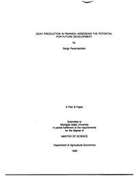 GOAT PRODUCTION IN RWANDA: ASSESSING THE POTENTIAL FOR FUTURE DEVELOPMENT