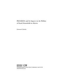 PROGRESA and Its Impacts on the Welfare of Rural Households in Mexico